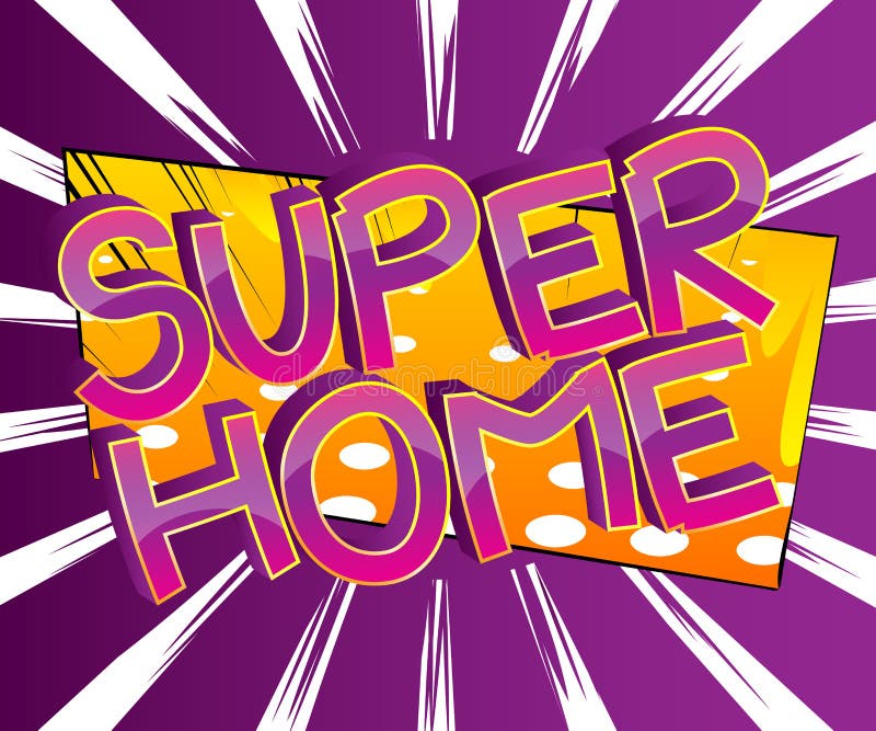 Super Home Comic Book Style Cartoon Words Stock Vector - Illustration ...