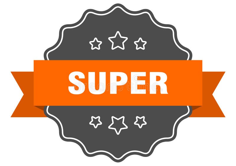 Super label stock vector. Illustration of isolated, sign - 160025608