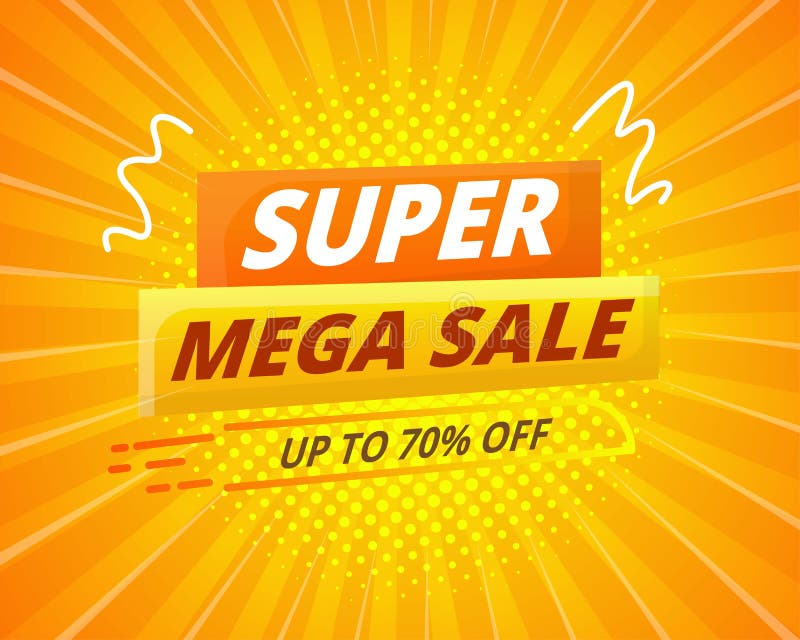 Super Mega Sale Banner Vector Illustration for Marketing Abd ...