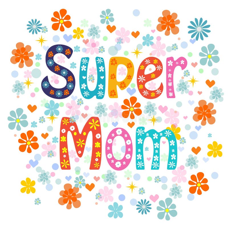 Super Mom Decorative Lettering Type Mothers Day Stock Vector ... Super Mom Decorative Lettering Type Mothers Day Stock Vector ...