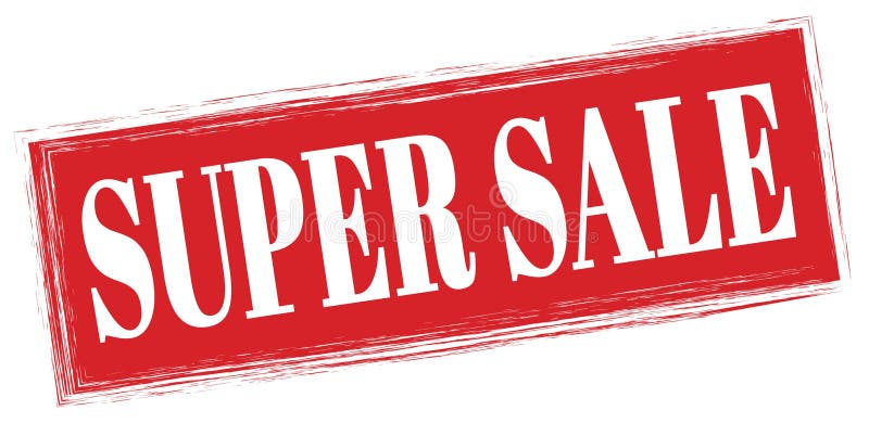 SUPER SALE Text Written on Red Stamp Sign Stock Illustration ...