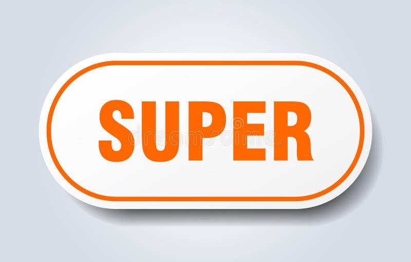 Super sticker. stock vector. Illustration of super, website - 158776741