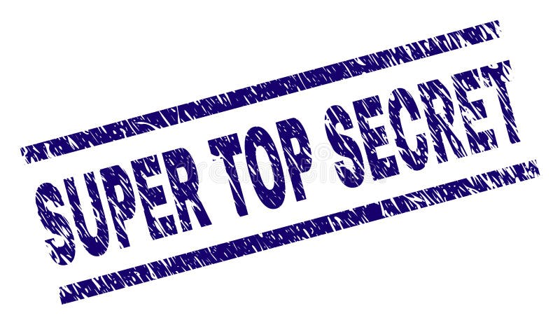 Scratched Textured SUPER TOP SECRET Stamp Seal Stock Vector ...