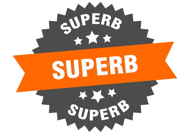 Superb Sign. Superb Circular Band Label. Superb Sticker Stock Vector ...