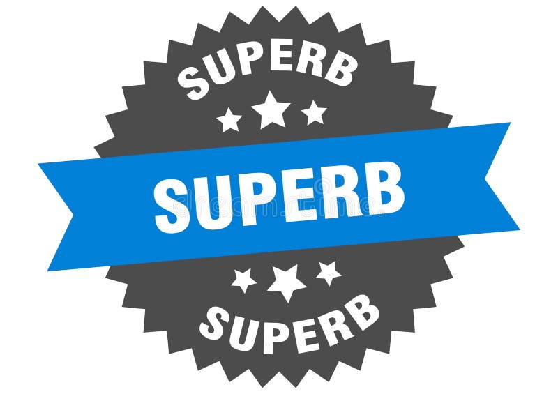 Superb Sign Stock Illustrations – 2,205 Superb Sign Stock Illustrations ...