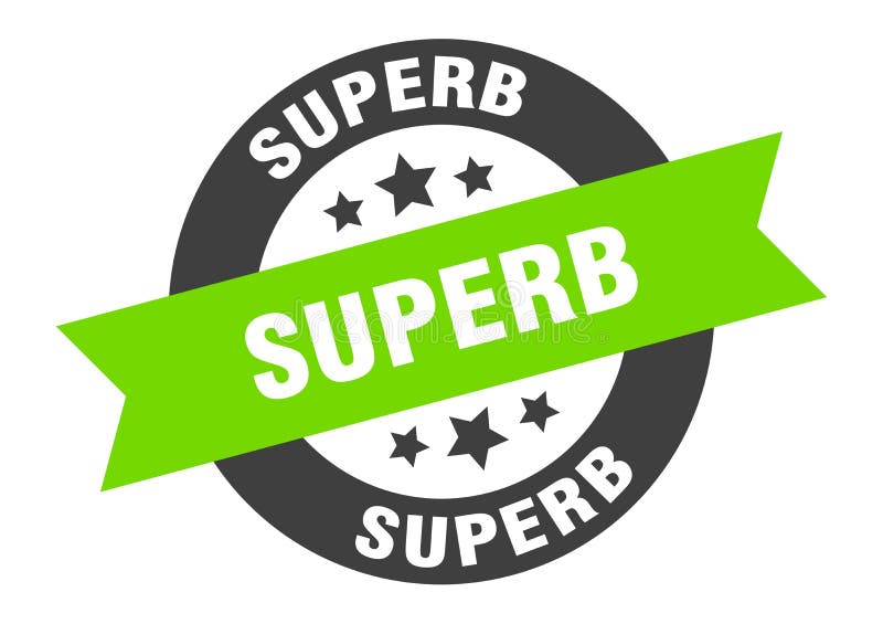 Superb Sign. Superb Circular Band Label. Superb Sticker Stock Vector ...