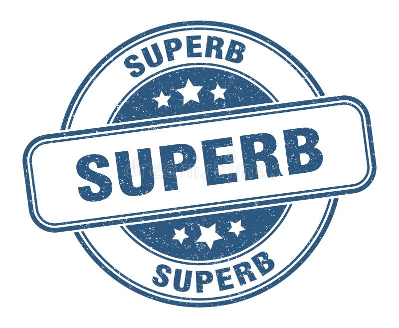 Superb Stamp. Superb Round Grunge Sign Stock Vector - Illustration of ...