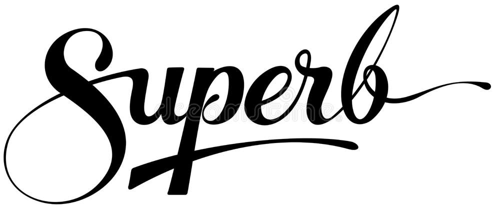 Superb - Custom Calligraphy Text Stock Vector - Illustration of script ...