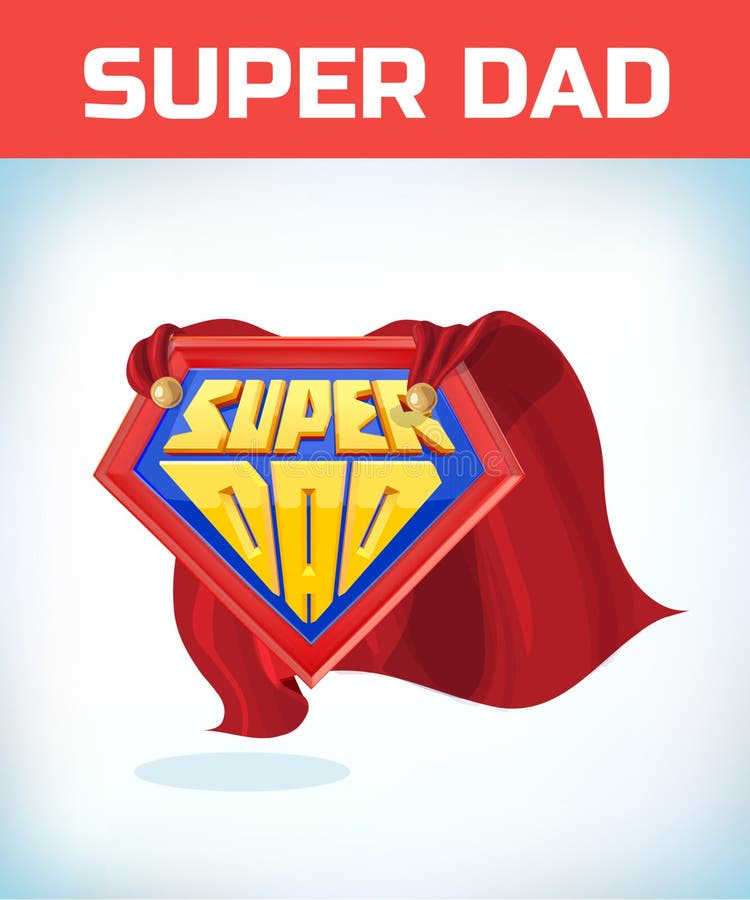 Superdad Sign. Super Dad. Father Day. Shield Isolated on Blue ...