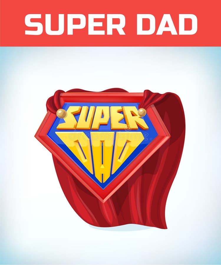 Superdad Sign. Super Dad. Father Day. Shield Isolated on Blue ...