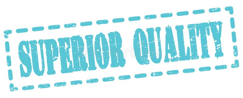 SUPERIOR QUALITY Text Written on Blue Stamp Sign Stock Illustration ...