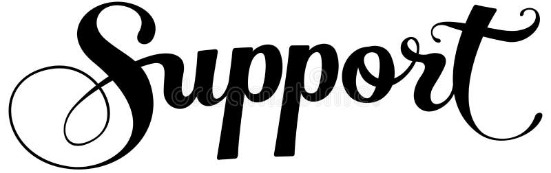 Support - Custom Calligraphy Text Stock Vector - Illustration of script ...