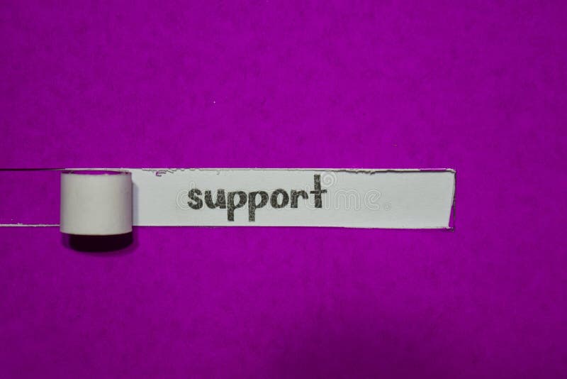 Support, Inspiration, Motivation and Business Concept on Purple Torn ...