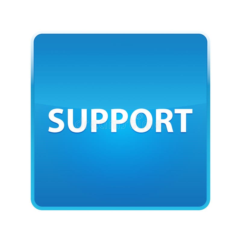 Support Shiny Blue Square Button Stock Illustration - Illustration of ...
