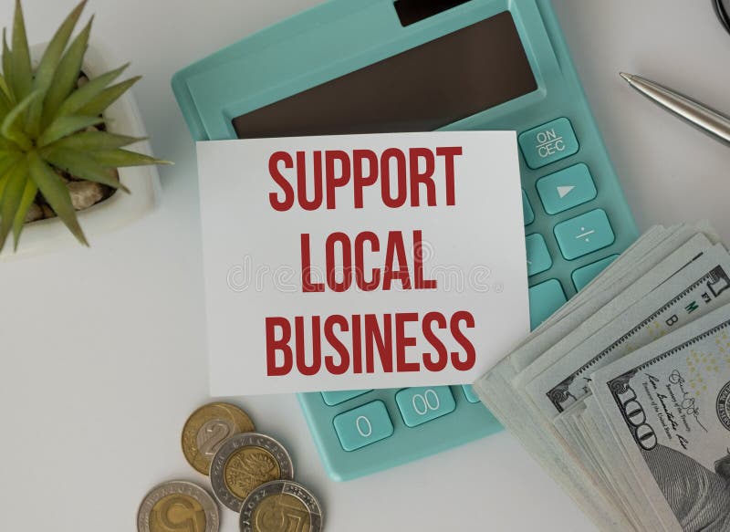 Support Local Business Text Notepad Calculator Concept Background Stock ...