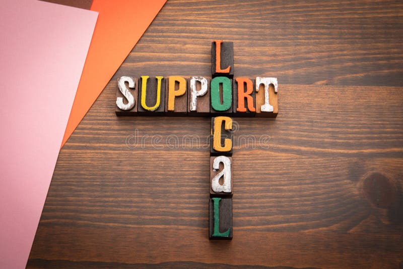 Support Local Concept. Wooden Alphabet Letters on a Wooden Texture ...
