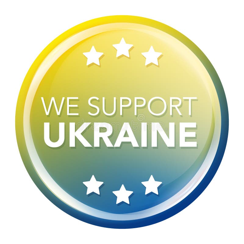 We Support Ukraine Badge in Flag Colours. Stop the War Against Ukraine ...