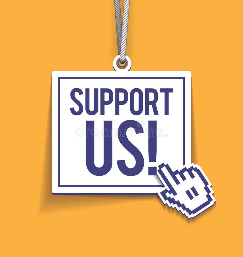 Support Us! Hanging Sign, Version 1. Stock Vector - Illustration of ...