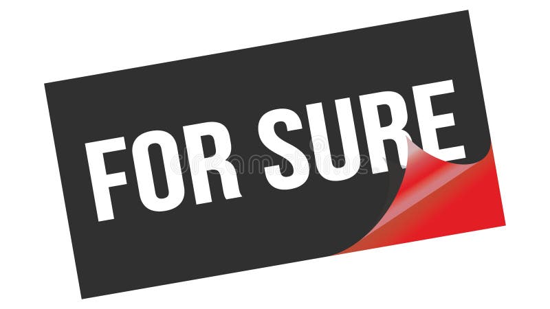 For SURE Text on Black Red Sticker Stamp Stock Illustration ...