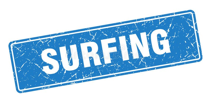 Surfing Sign. Surfing Grunge Stamp Stock Vector - Illustration of ...