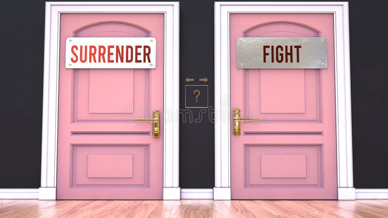 Surrender or Fight - Making a Choice Stock Illustration - Illustration ...