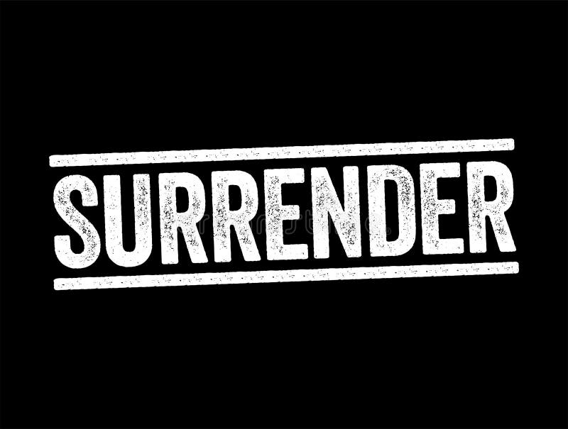 Surrender Text Concept Stamp for Presentations and Reports Stock ...