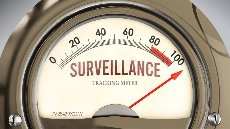 Surveillance and Tracking Meter that is Hitting a Full Scale, Showing a ...