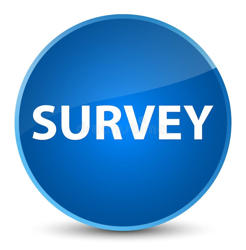 Survey Elegant Blue Round Button Stock Illustration - Illustration of ...