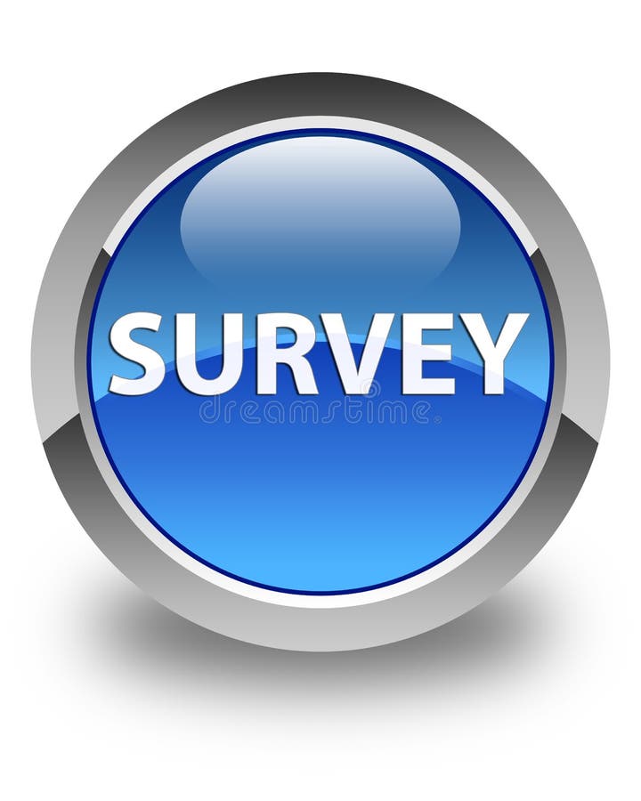 Survey Glossy Blue Round Button Stock Illustration - Illustration of ...