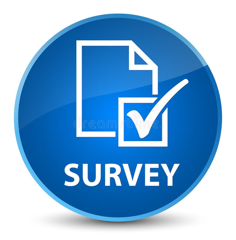 Survey Elegant Blue Round Button Stock Illustration - Illustration of ...