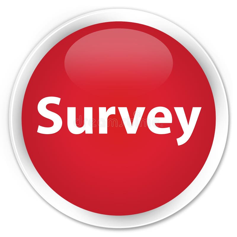 Survey Premium Red Round Button Stock Illustration - Illustration of ...