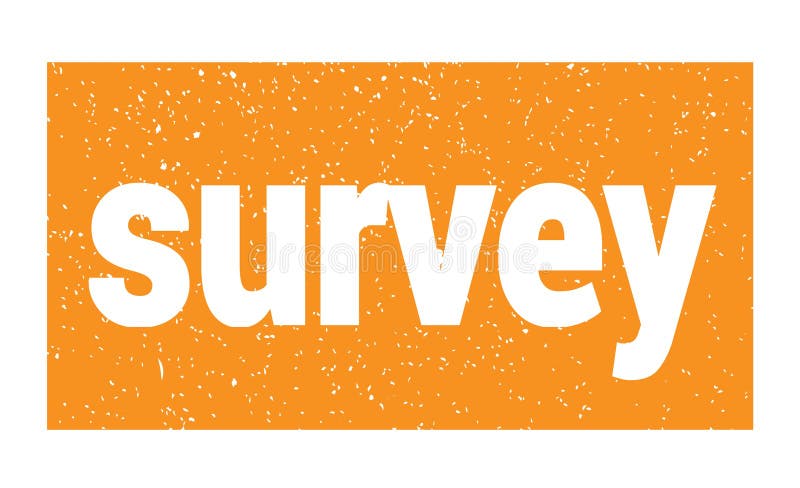Survey Text Written on Orange Stamp Sign Stock Illustration ...