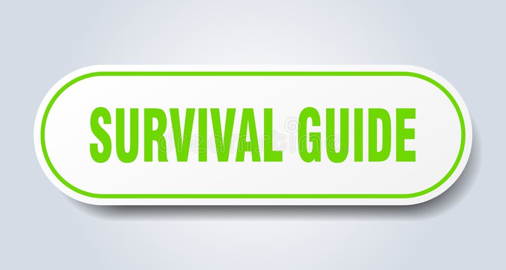 Survival Guide Sign. Rounded Isolated Button. White Sticker Stock ...