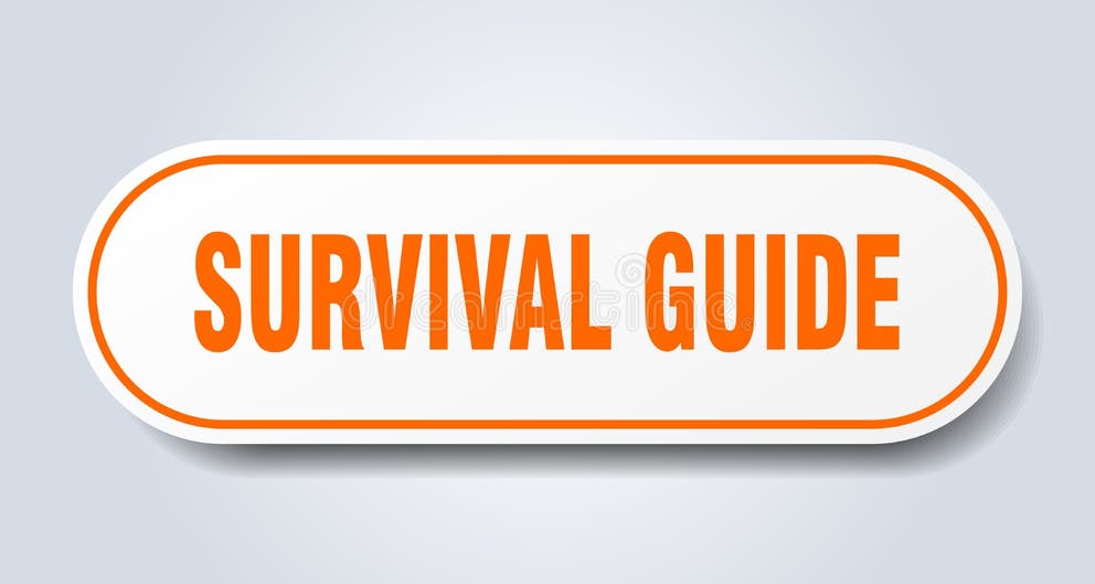 Survival Guide Sign. Rounded Isolated Button. White Sticker Stock ...