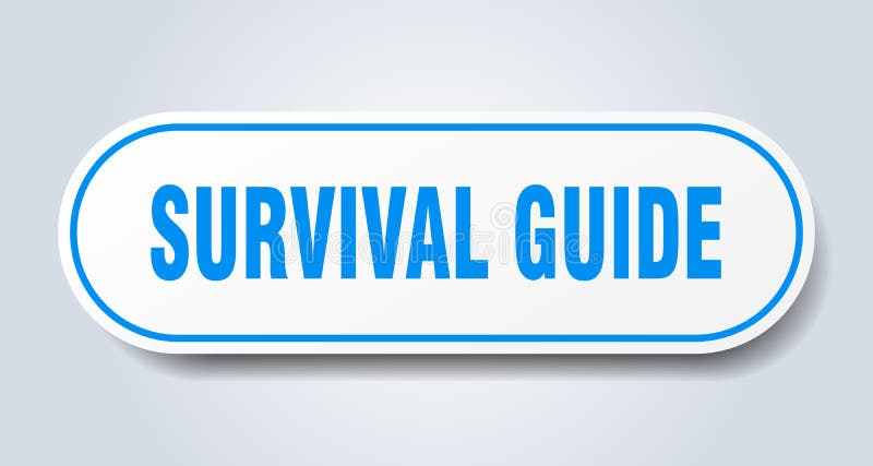 Survival Guide Sign. Rounded Isolated Button. White Sticker Stock ...