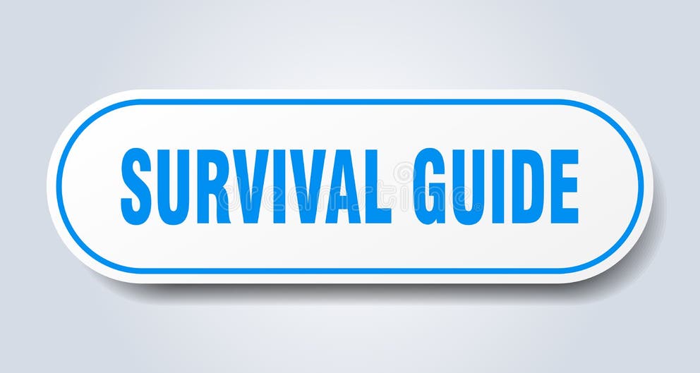 Survival Guide Sign. Rounded Isolated Button. White Sticker Stock ...