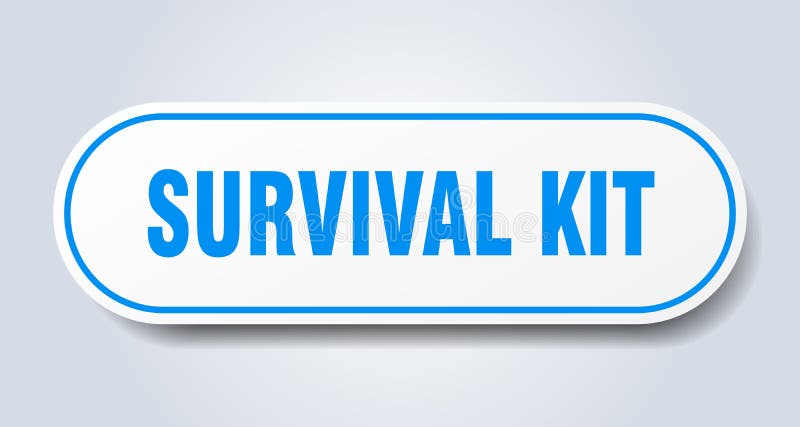 Survival Kit Sign. Rounded Isolated Button. White Sticker Stock Vector ...