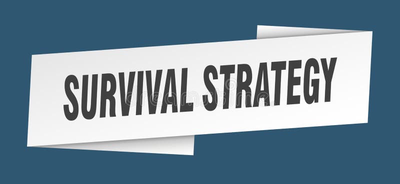 Survival Strategy Banner Template. Survival Strategy Ribbon Label Stock ...