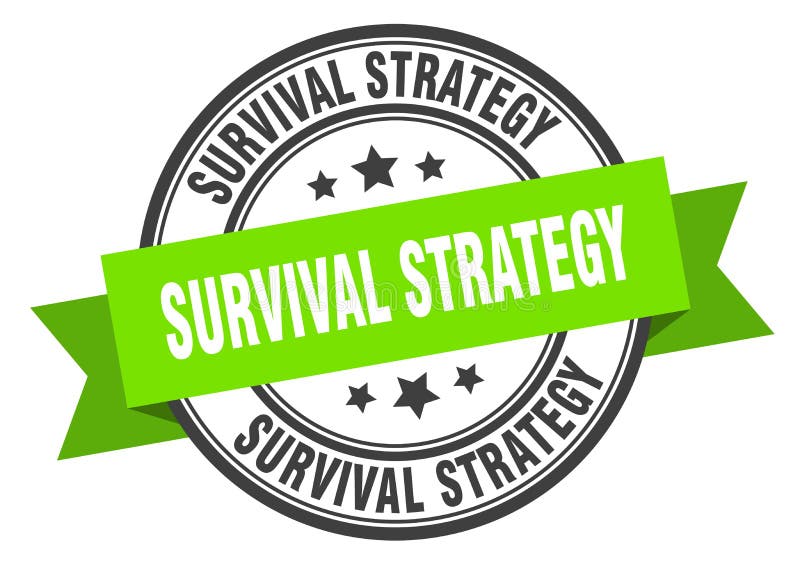 Survival Strategy Label. Survival Strategy Round Band Sign Stock Vector ...