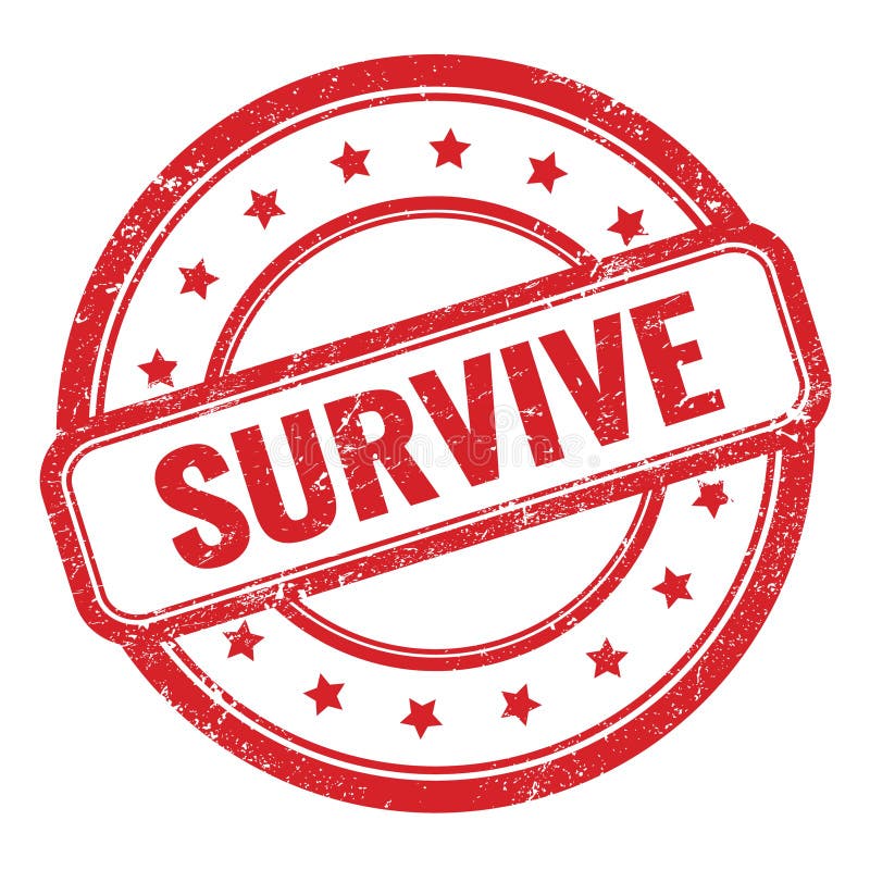 SURVIVE Text on Red Grungy Vintage Round Stamp Stock Illustration ...