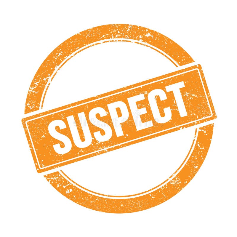 SUSPECT Text on Orange Grungy Round Stamp Stock Illustration ...