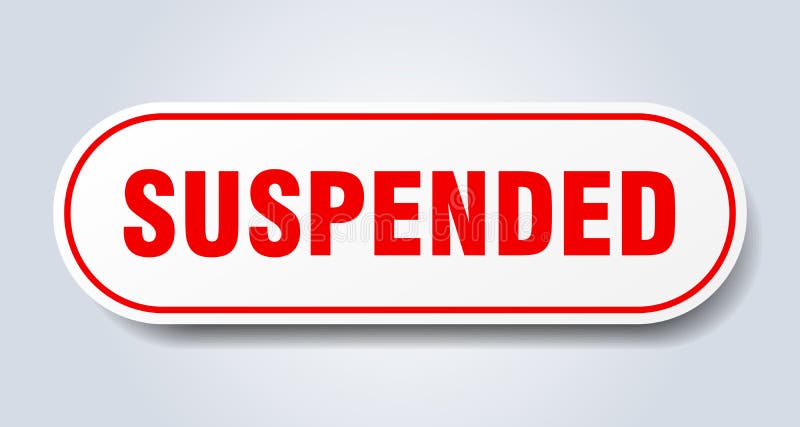 Suspended Sign. Rounded Isolated Button. White Sticker Stock Vector ...