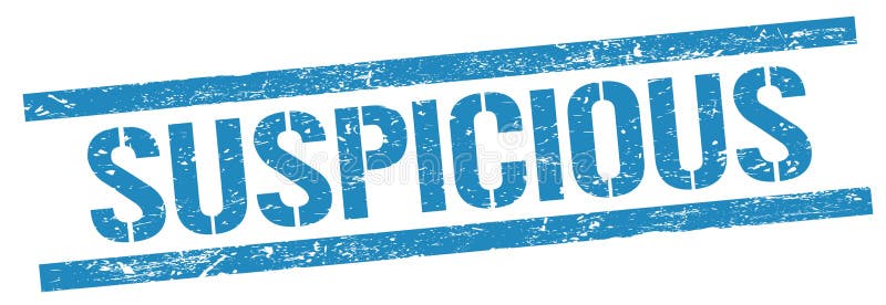 SUSPICIOUS Text on Blue Grungy Rectangle Stamp Stock Illustration ...