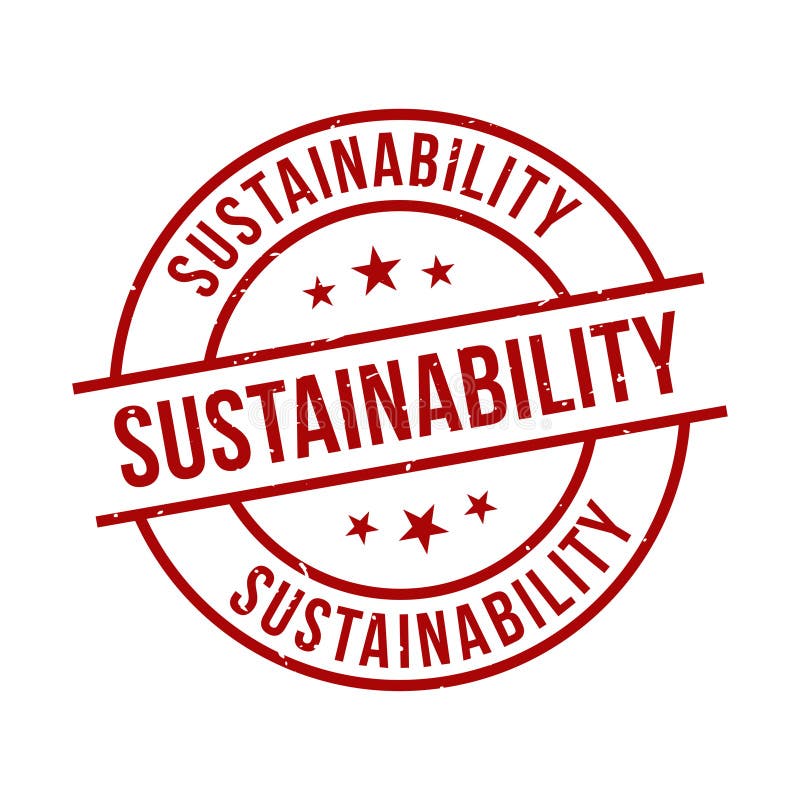 Sustainability Stamp, Sustainability Grunge Round Sign Stock Vector ...