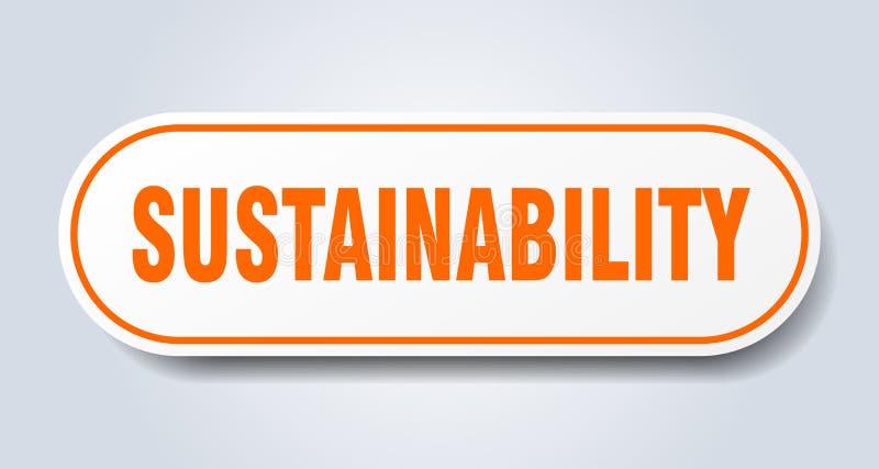 Sustainability Sticker. Sustainability Square Sign Stock Vector ...