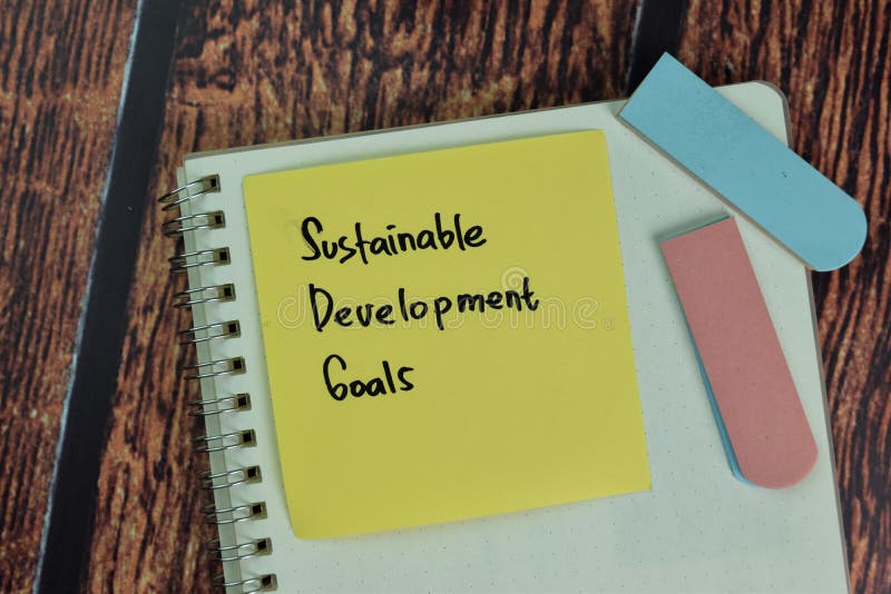 Concept of Sustainable Development Goals Write on Sticky Notes Isolated ...