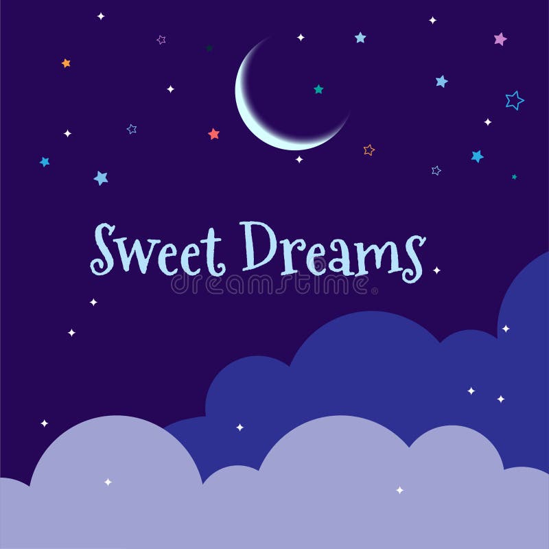Sweet Dreams with Moon Stars and Clouds. Vector Illustration Stock ...