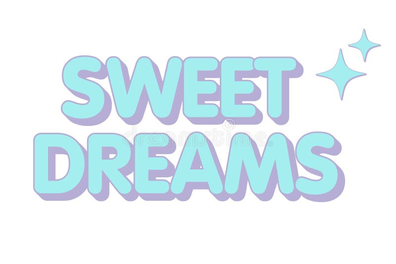 Sweet Dreams, Elegant Handwritten Inscription. Cute Script Quotation ...