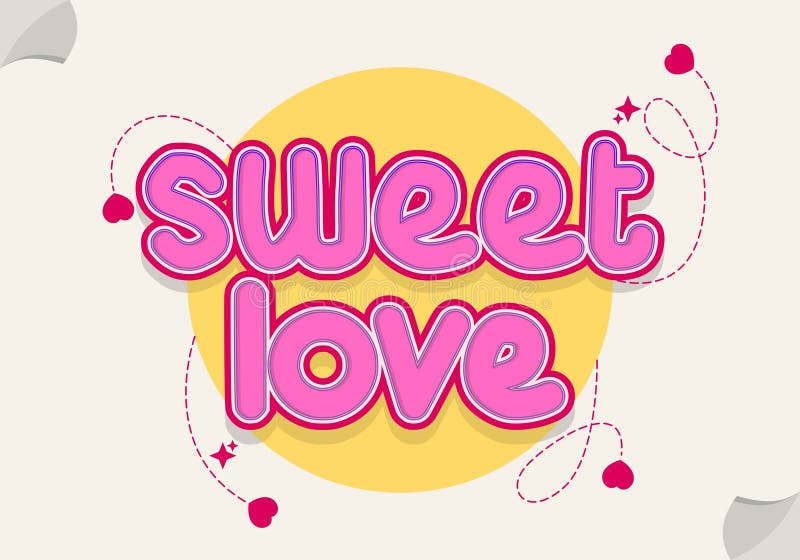 Sweet Love Text Effect with Pink and Yellow Color and Shape Love Stock ...