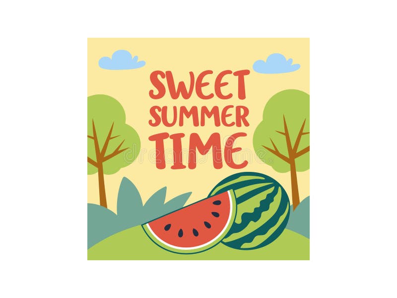 Sweet Summer Time Slogan with Watermelon Stock Vector - Illustration of ...